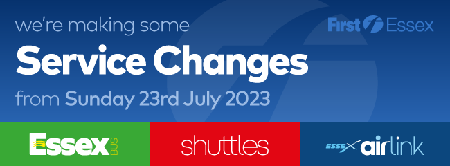 Essex Service Changes Sunday 23rd July 2023 | First Bus
